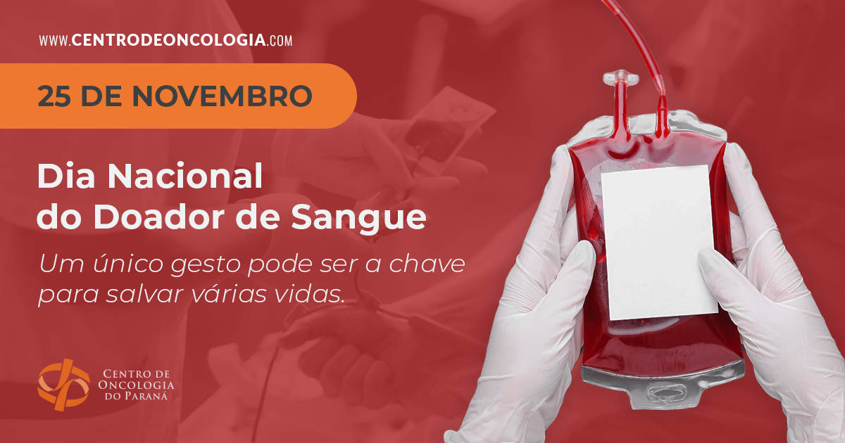 25 de Novembro: Dia Nacional do Doador de Sangue | COP